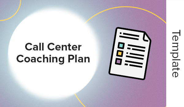 Download Free Template: Call Center Coaching Plan