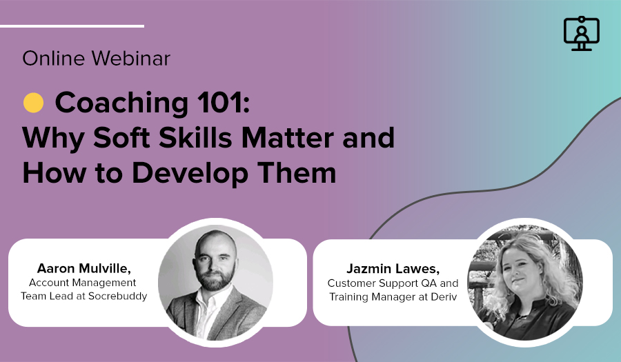 Coaching 101: Why Soft Skills Matter and How to Develop Them